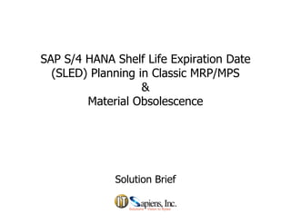 Shelf Life Planning in S/4 HANA Classic MRP | PDF