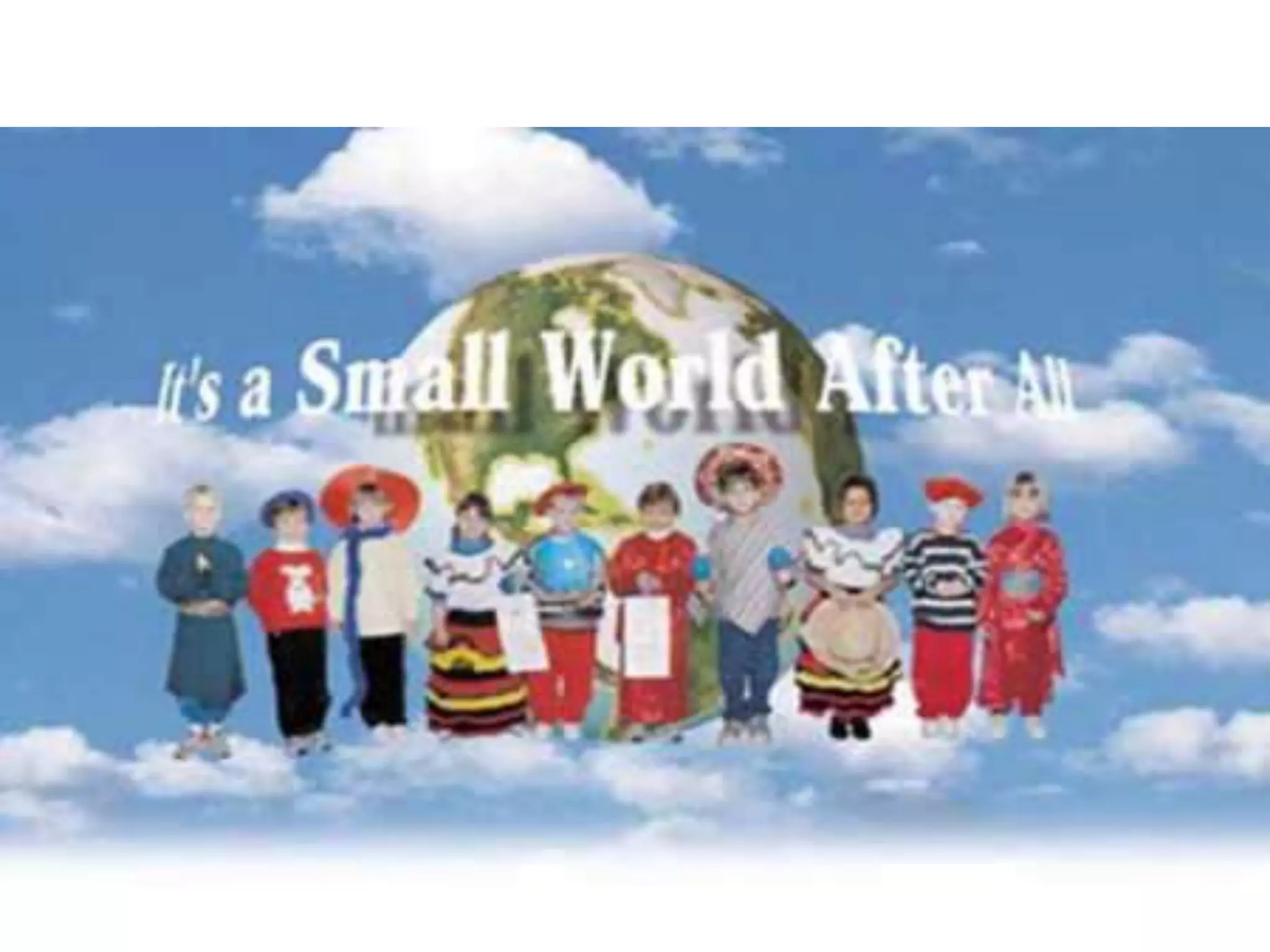 It's a small world after all | PPTX