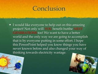 It save electricity | PPTX