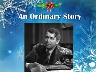 Its a wonderful life 1b | PPT