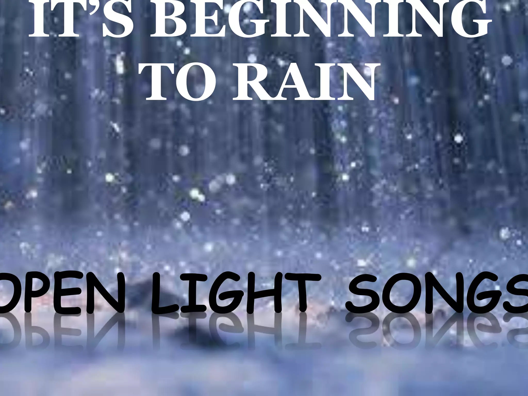 IT'S BEGINNING TO RAIN | PPTX