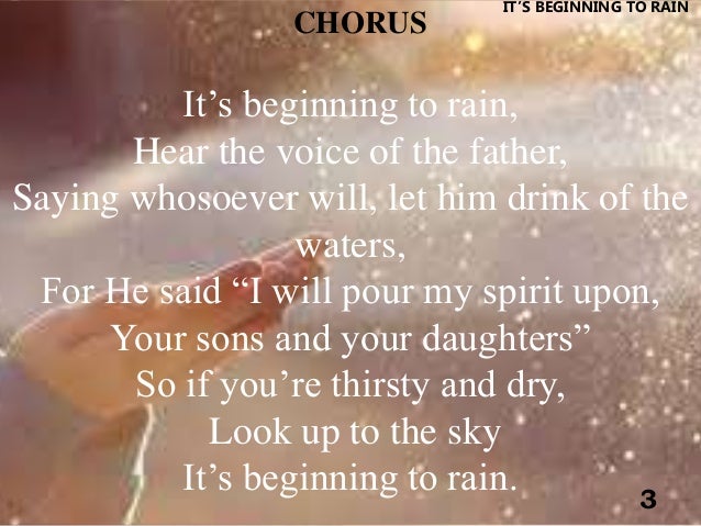 IT'S BEGINNING TO RAIN