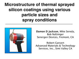 Thermal Sprayed Silicon Microstructure | PPT