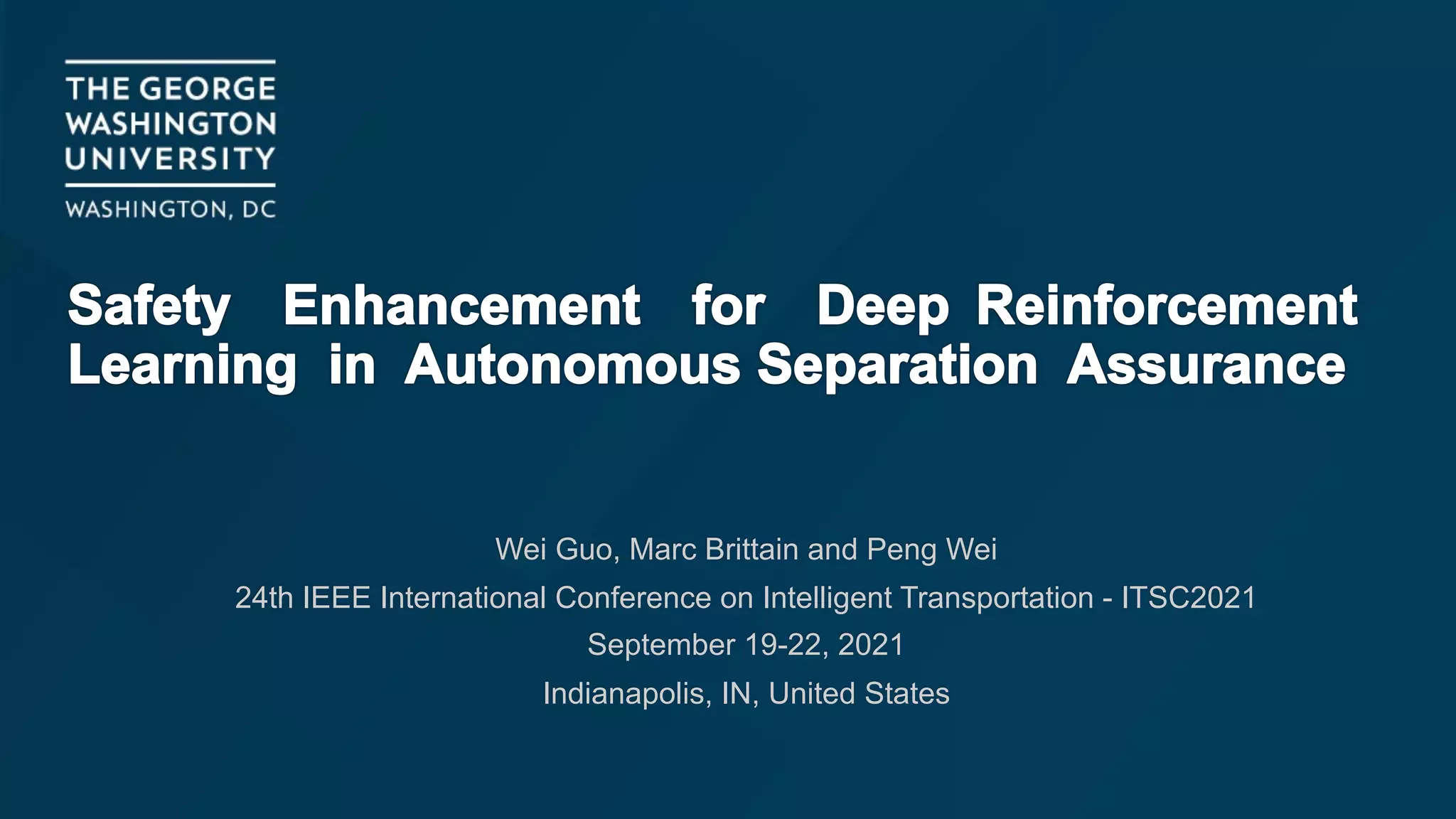 Safety Enhancement for Deep Reinforcement Learning in Autonomous Separation Assurance | PPT