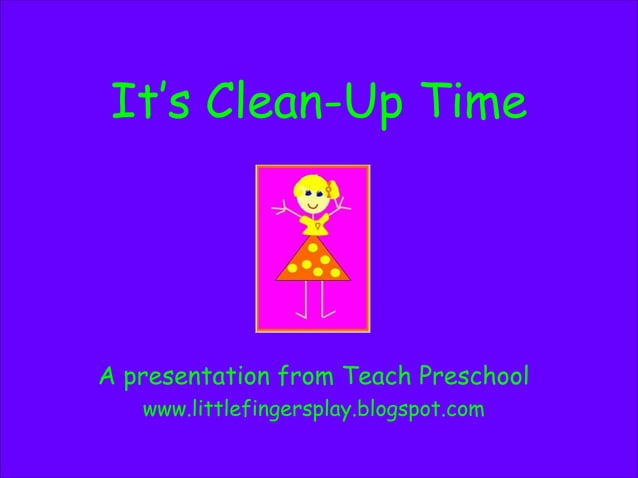 Preschool: Its Clean Up Time | PPT | Daycare and Pre-School | Parenting