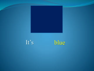 Its color | PPTX