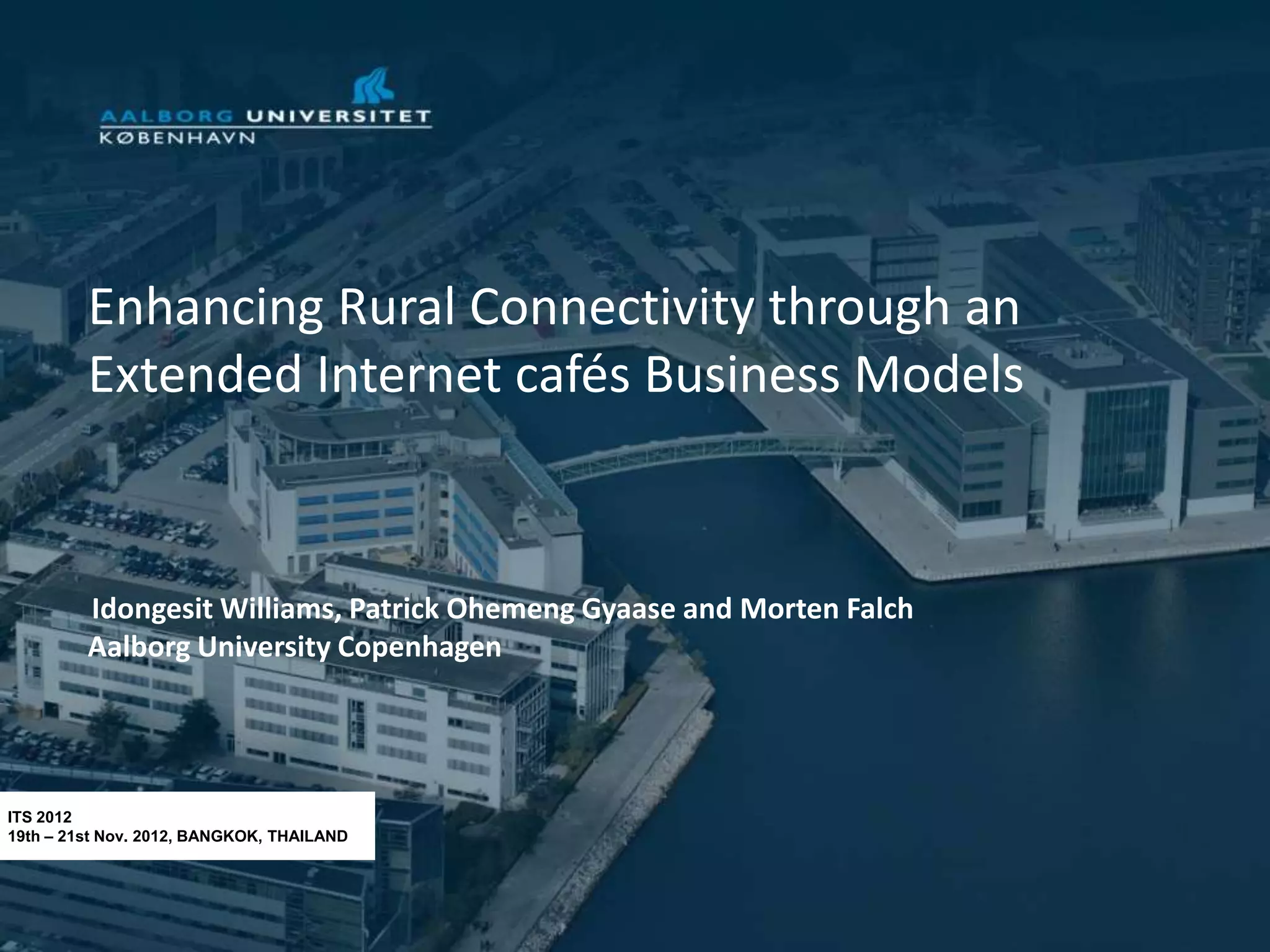 Enhancing Rural Internet connectivity through an extended internet cafe ...