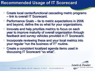 IT Scorecard: An Approach to IT Performance Measurement | PPT