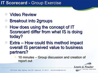 IT Scorecard: An Approach to IT Performance Measurement | PPT
