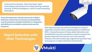 It's easy to recognize at any time using an object detection camera ...