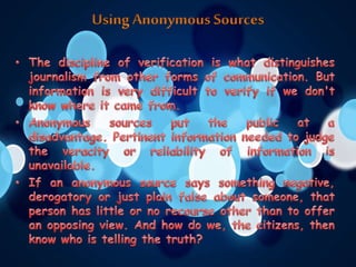 The Essence of Journalism is a Discipline of Verification Powerpoint ...