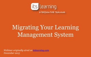 7 Steps to Migrating to Your Learning Management System (LMS) | PDF