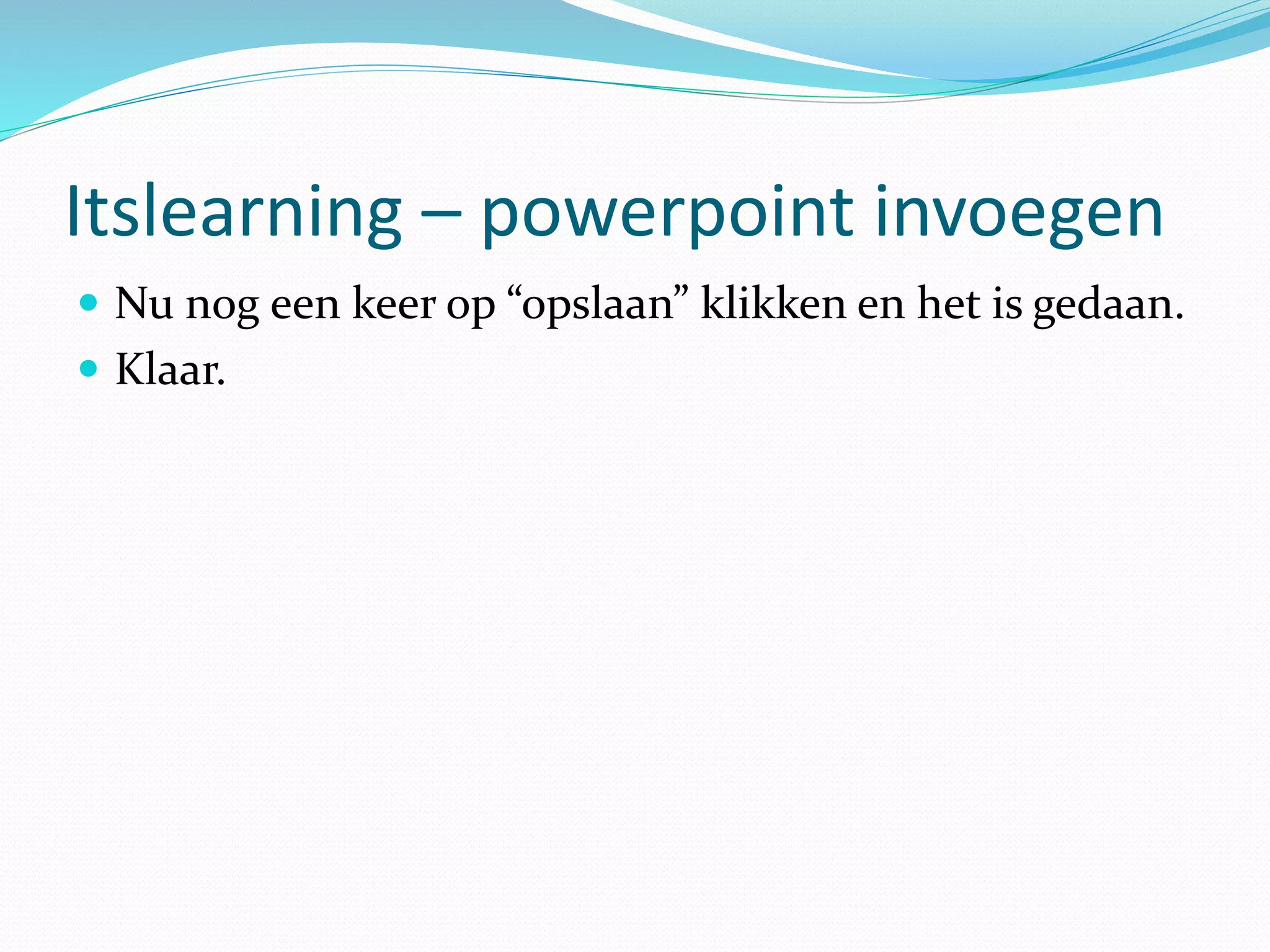 Itslearning powerpoint invoegen | PPTX