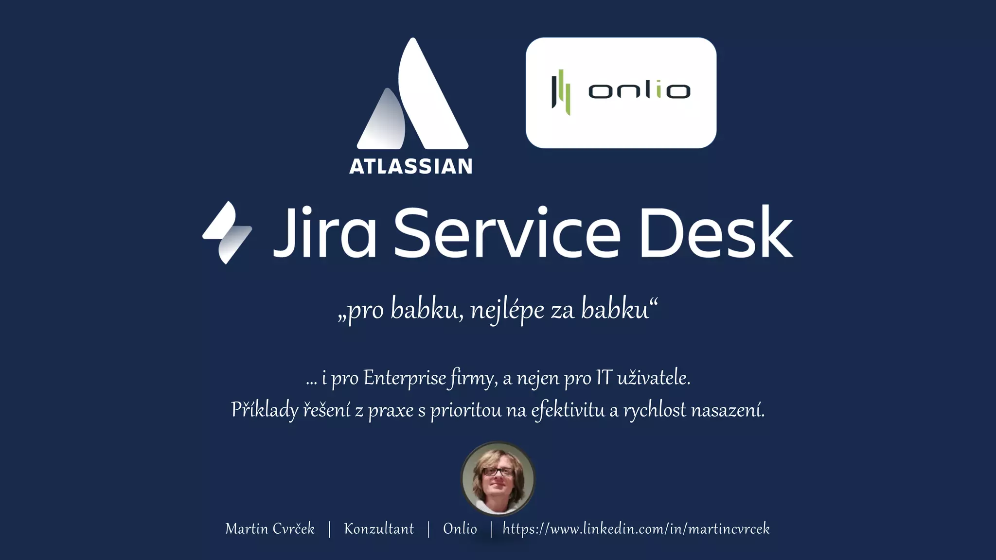 ITSM - Jira Service Desk a spřátelené aplikace z rodiny Atlassian | PPT ITSM - Jira Service Desk a spřátelené aplikace z rodiny Atlassian | PPT