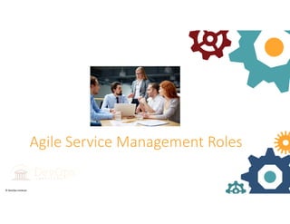 ITSM Roles in an Agile and DevOps World, an ITSM Academy Webinar | PPT