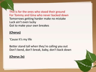 Its my life presentation for english lesson | PPTX | Hard Rock | Rock Music