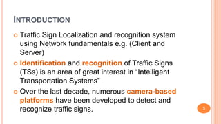 Trafic Sign Localization & Recognition using Client-Server Architecture ...
