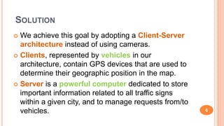 Trafic Sign Localization & Recognition using Client-Server Architecture ...