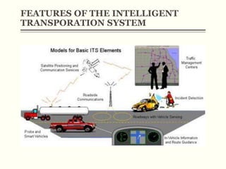 INTELLIGENT TRANSPORT SYSTEM (ITS) | PPTX