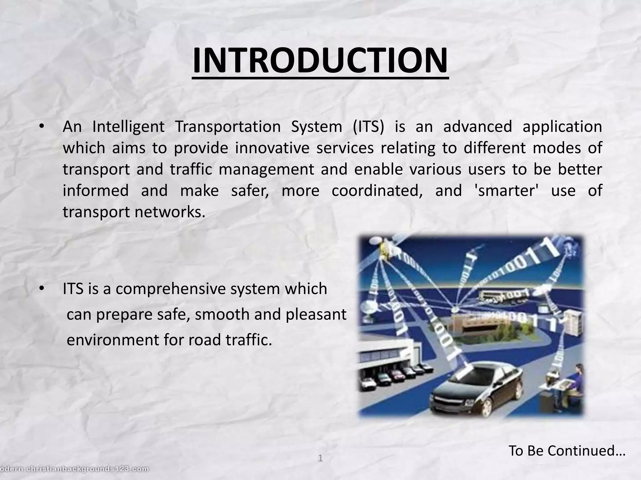INTELLIGENT TRANSPORTATION SYSTEM(ITS) PRESENTATION | PPTX