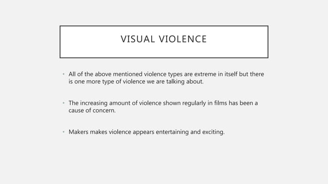 visual violence, Its effects, causes and solutions | PPT