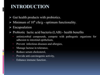It's probiotics: encapsulation and isolation | PPTX