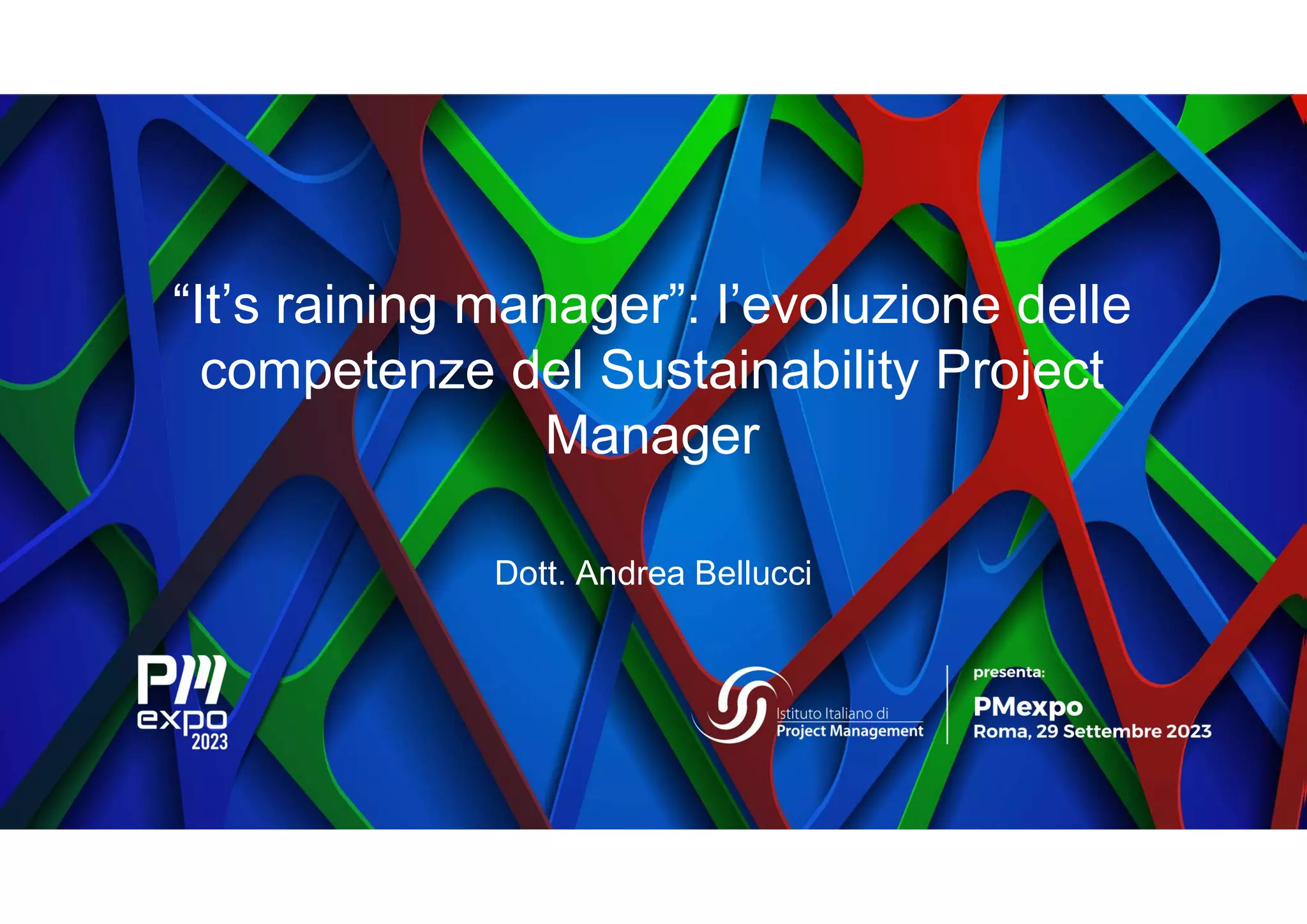Andrea Bellucci | It’s raining manager_l’evoluzione delle competenze ...