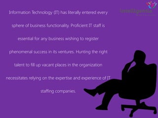 IT Staffing - Key To Business Success | PPT