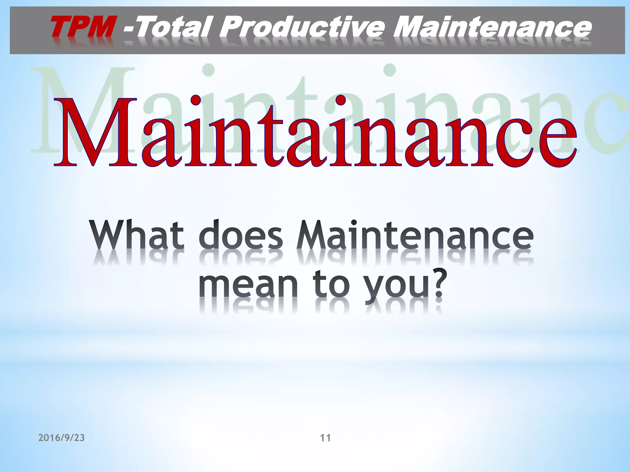 TPM Total Productive Maintenance Workshop for Quarry Plant (1) 09Oct16 | PPTX