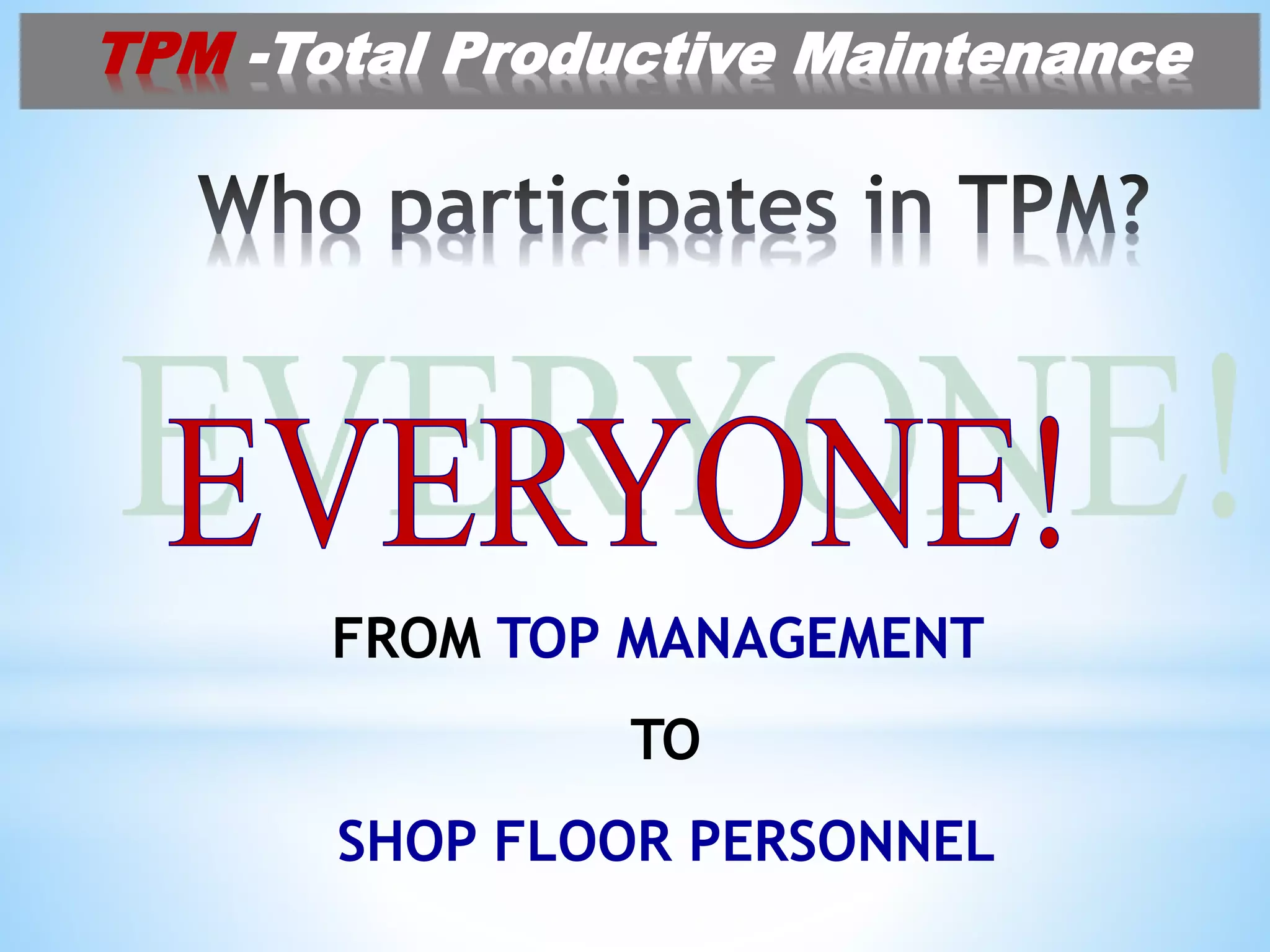 TPM Total Productive Maintenance Workshop for Quarry Plant (1) 09Oct16 | PPTX