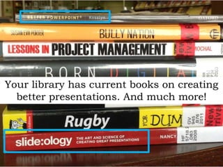 It’s your library! | PPT