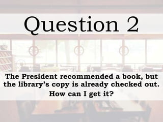 It’s your library! | PPT