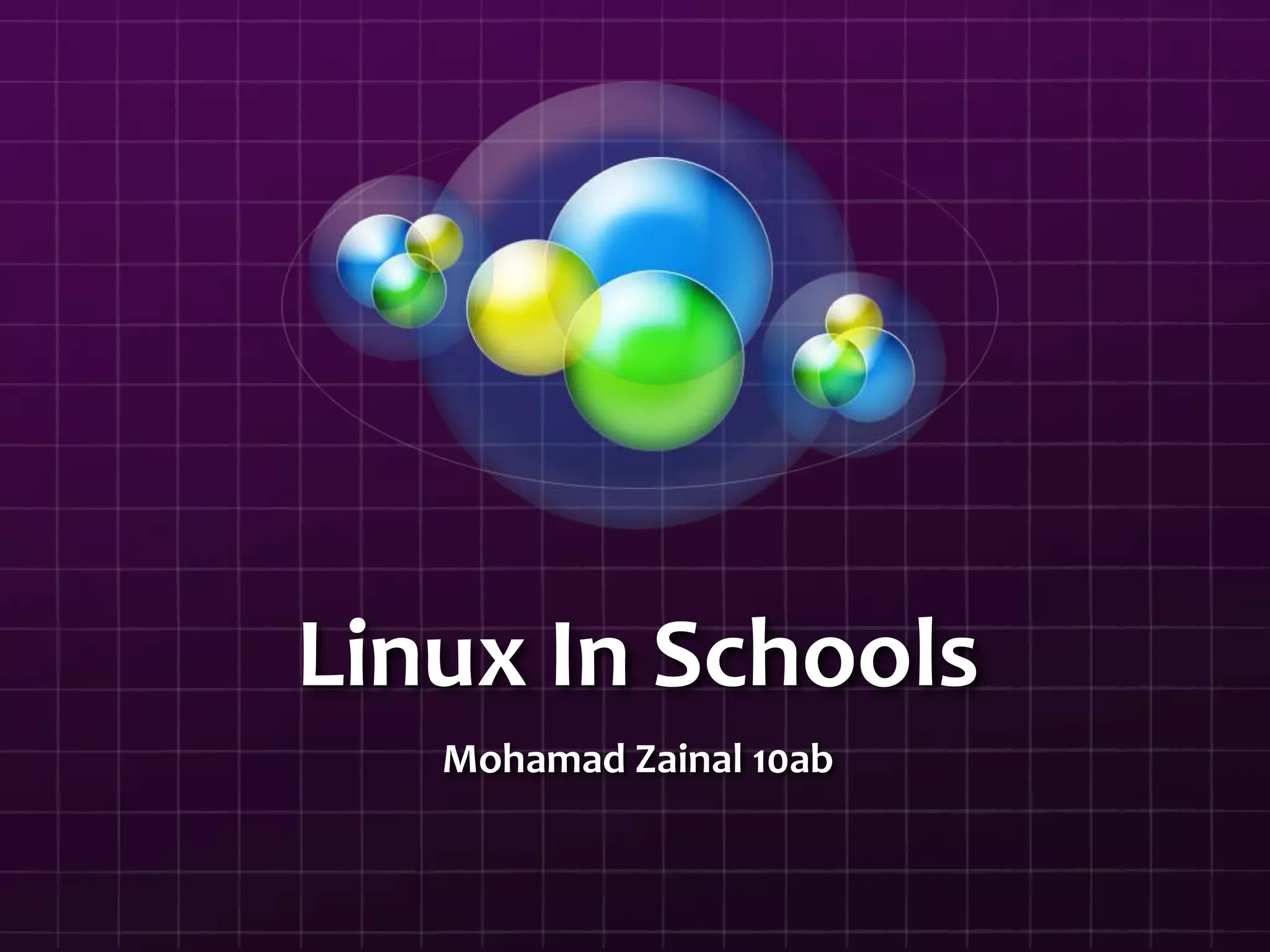using linux in schools | PPTX | Operating Systems | Computer Software and Applications