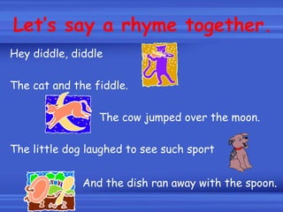 It time to rhyme! intro powerpoint | PPT
