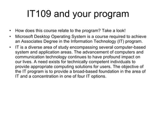 IT109 Microsoft Windows 7 Operating Systems Unit 01 | PPT