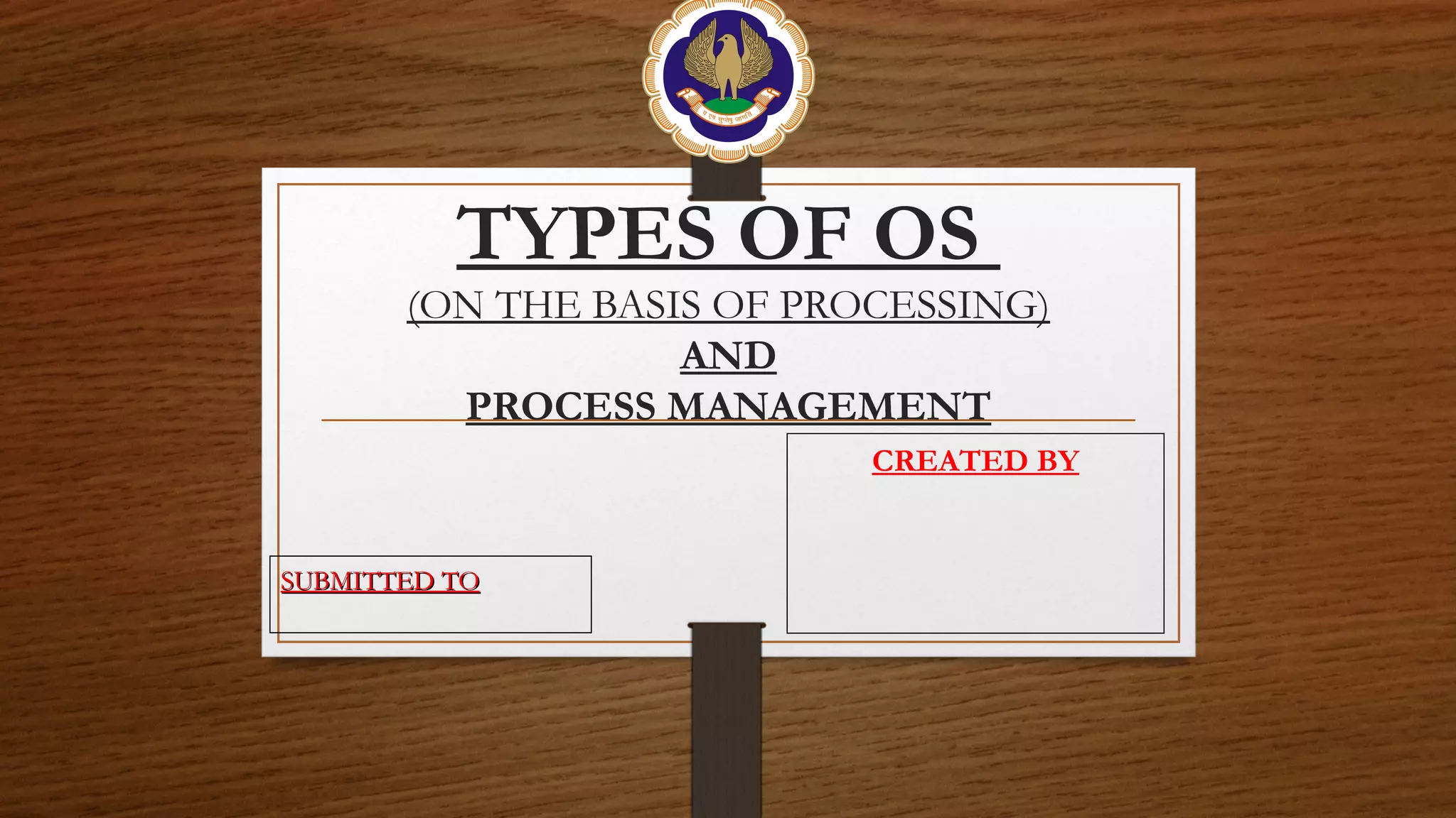 ITT project ON types of operating system | PPT