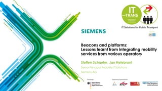 Mobility Platforms: Lessons learnt from integrating mobility services ...
