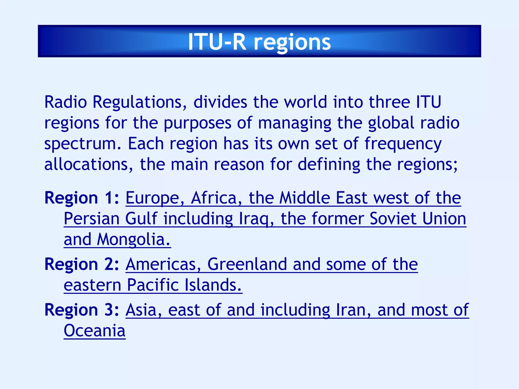 International Telecommunication Union for Radio Communication (ITU-R ...