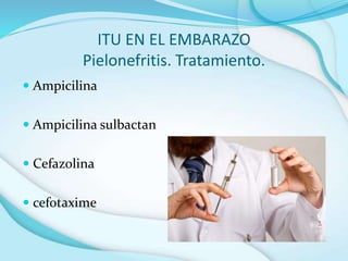 ITU en el embarazo definición y desarrollo | PPTX