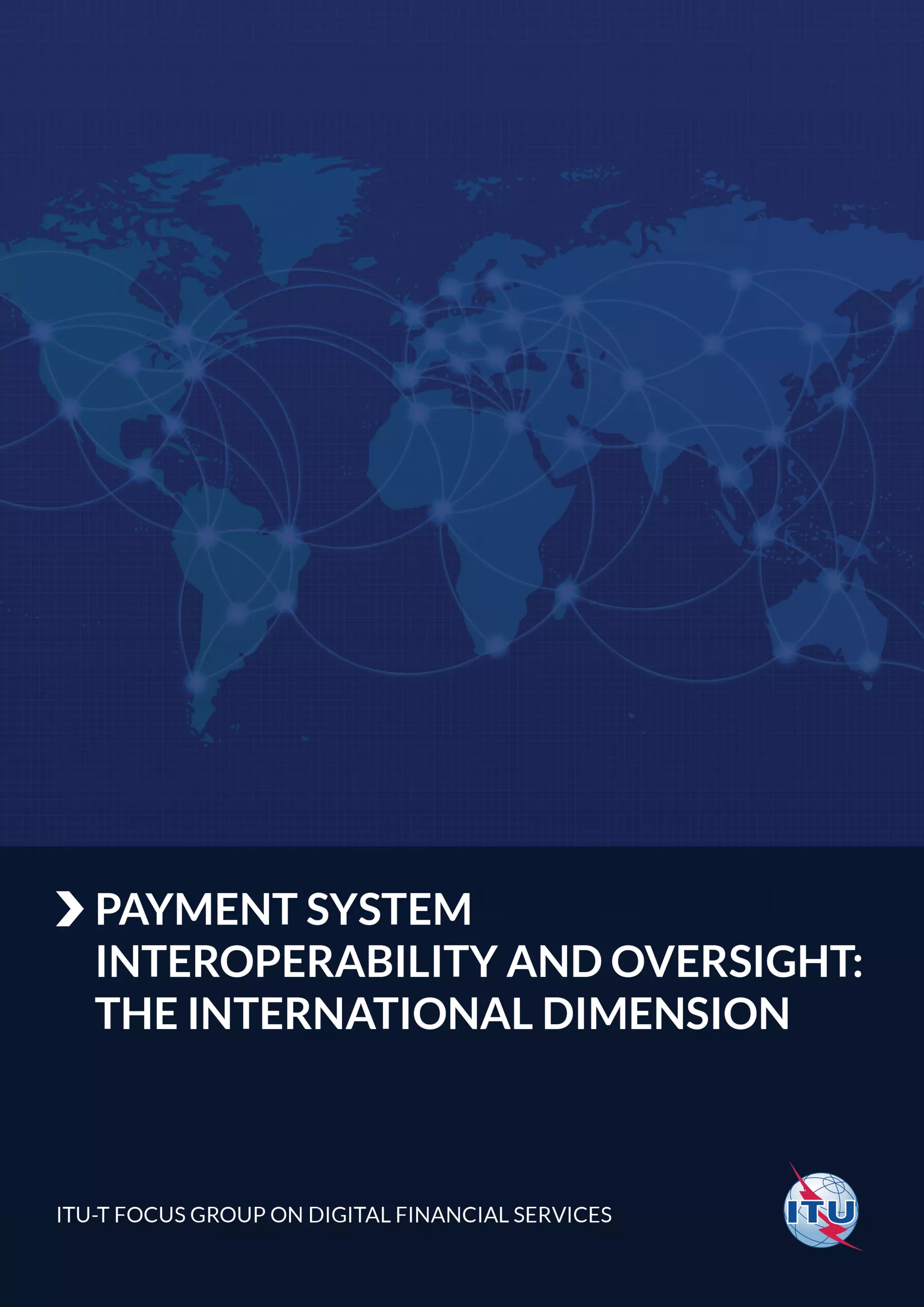 Payment System Interoperability and Oversight: The International ...