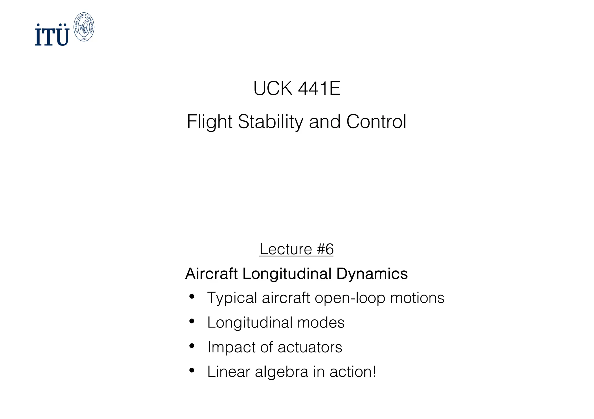Flight Stability and Control and Longitudinal Dynamics of Aircraft | PDF