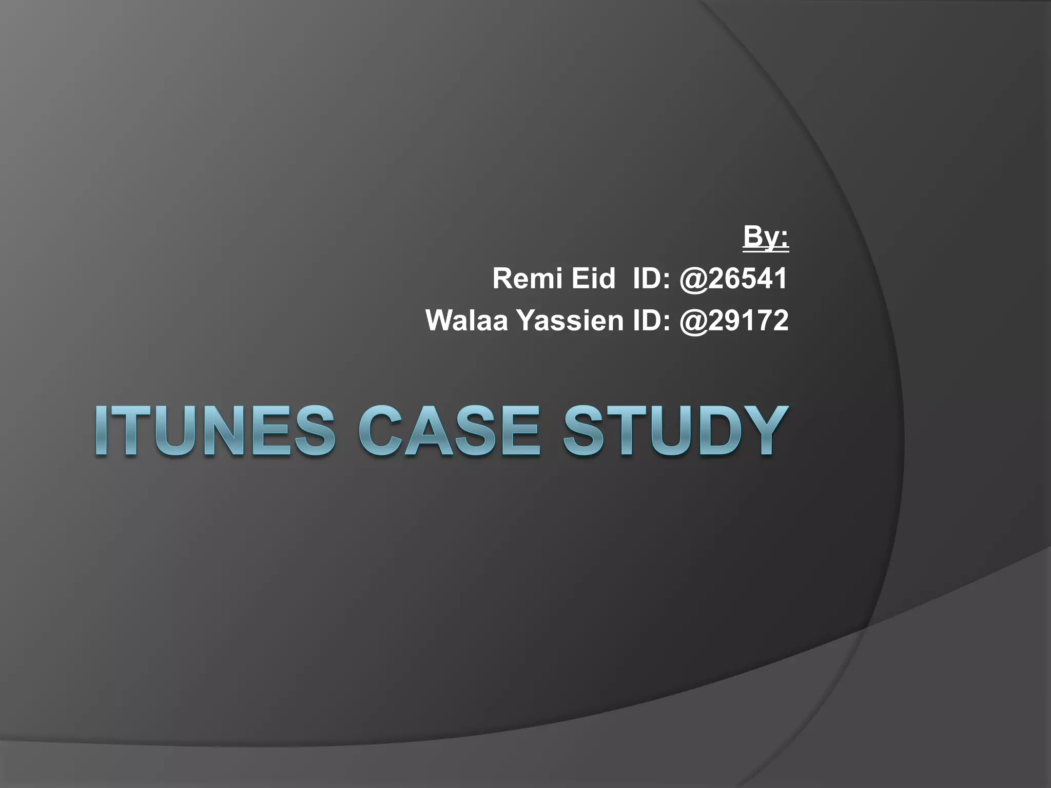 iTunes Case Study | PPTX