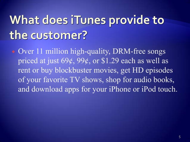 Itunes case study | PPTX | Home Entertainment Systems | Consumer Electronics