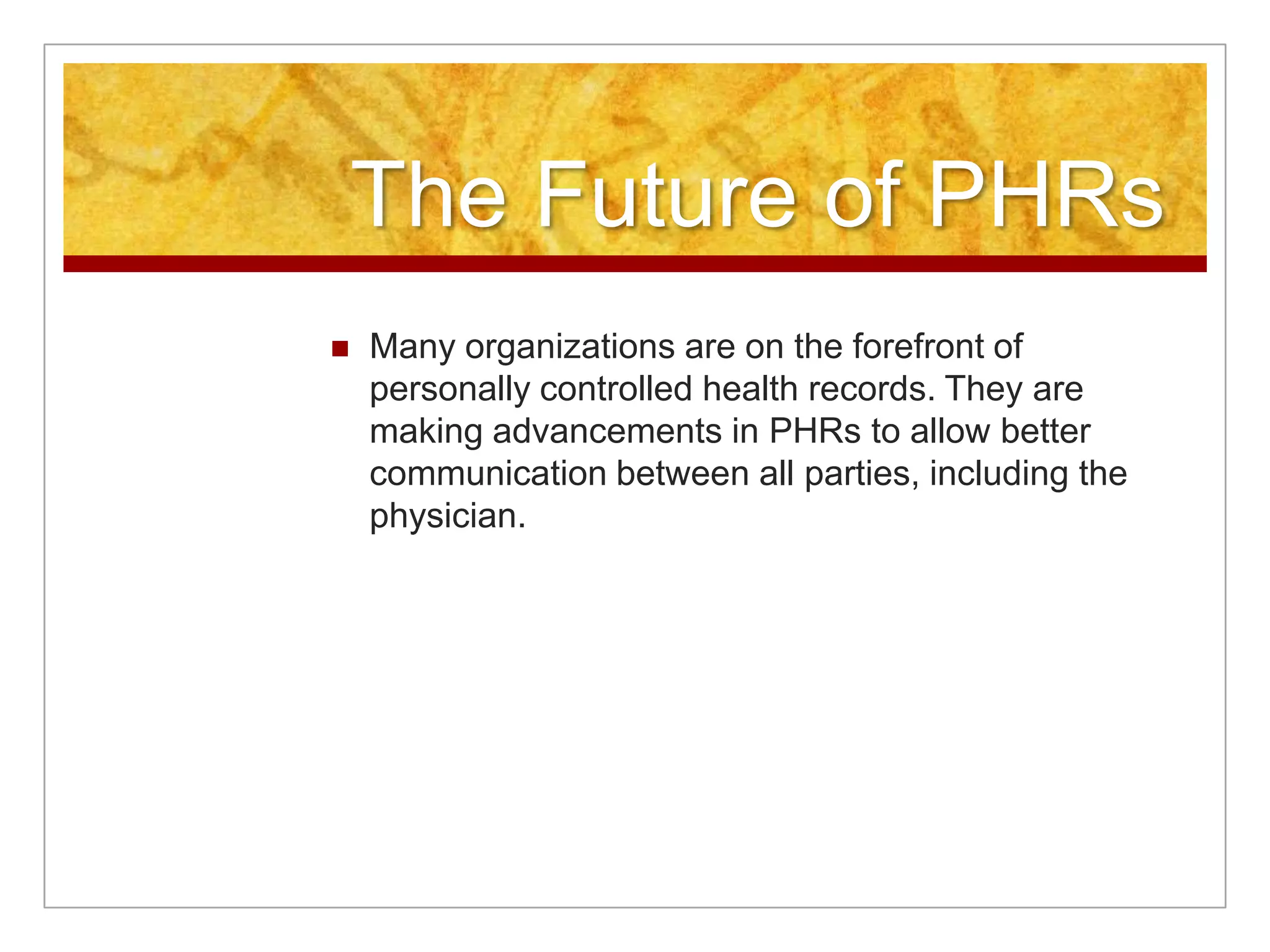 The Role of the Personal Health Record in EHR | PPTX