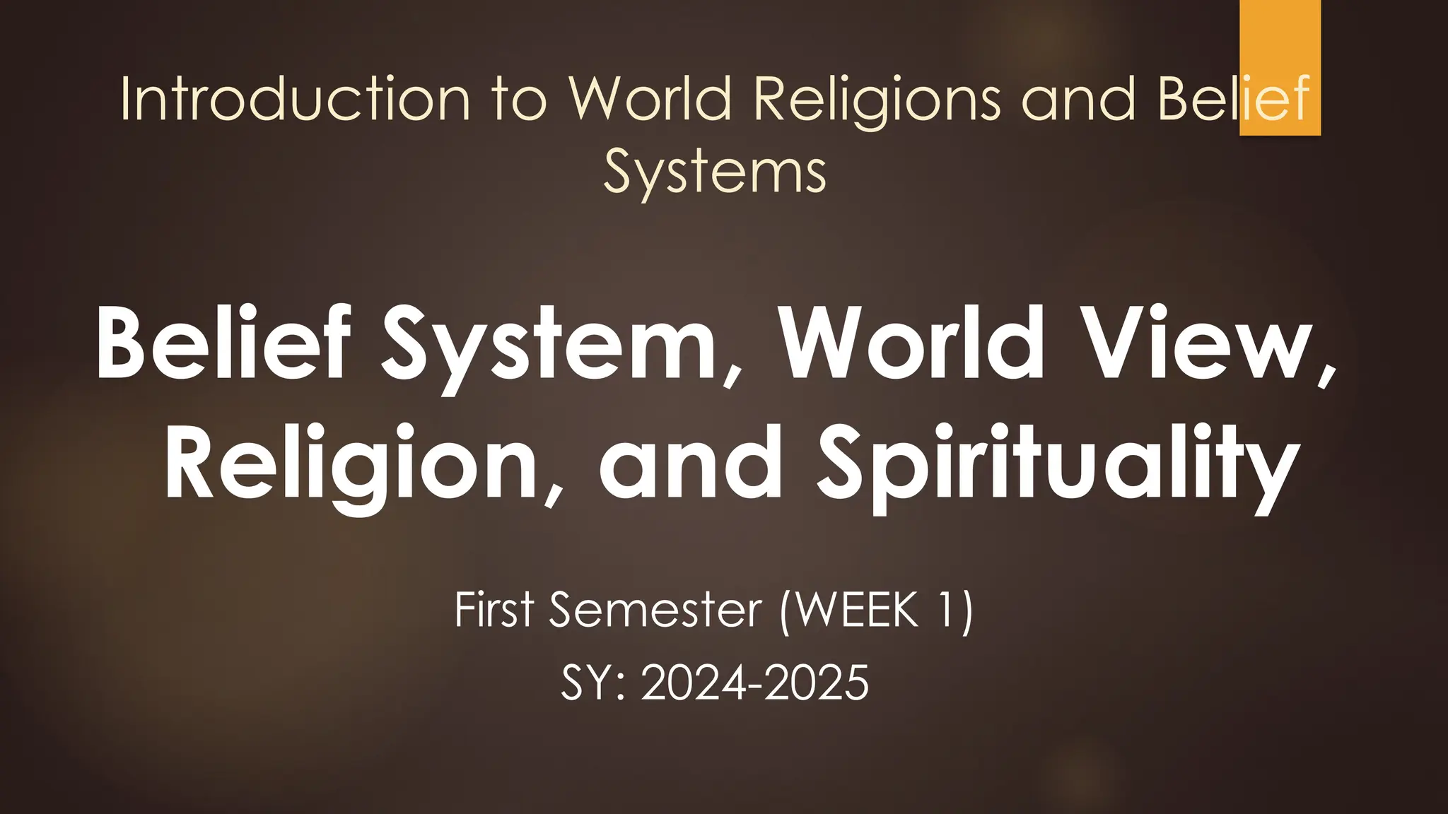 Intro to world religions and belief systems Q1 WEEK 1- | PPTX