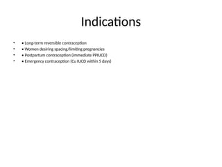 IUCD- DESCRIPTION, TIMINGS, INDICATION, CONTRAINDICATIONS | PPTX