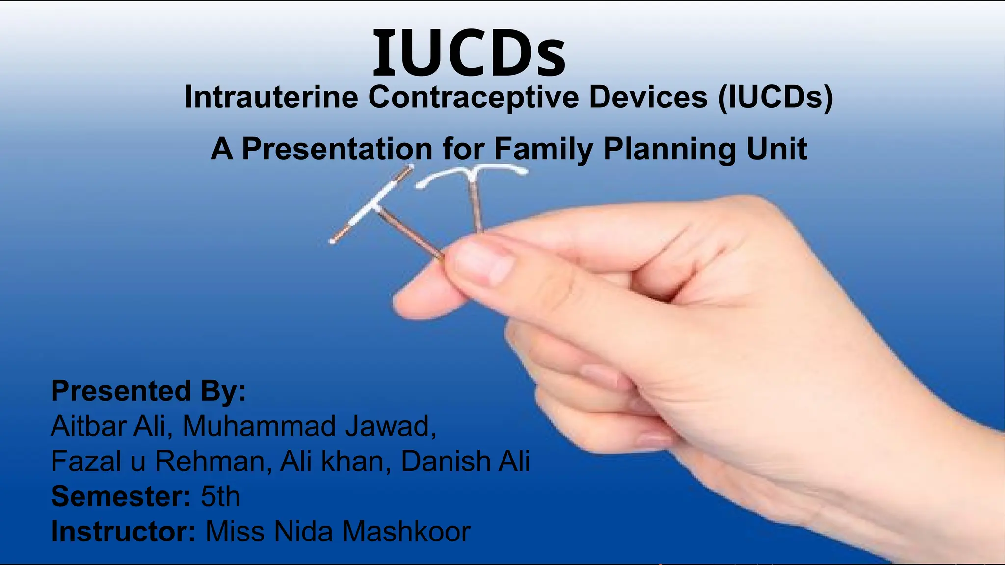 IUCDs intrauterine contraceptive devices presentation.pptx