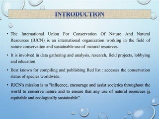 IUCN organization and role in conservation.pptx