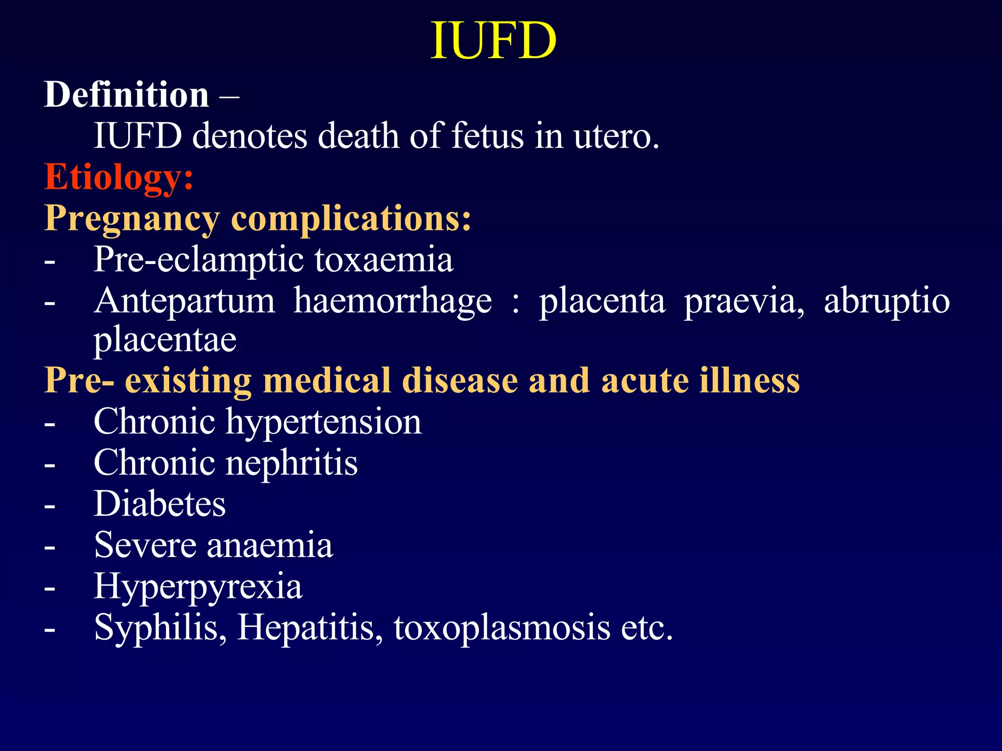 POST DATED PREGNANCY AND INTRA-UTERINE FETAL DEATH, IUFD, Mob ...