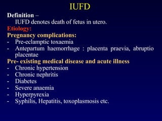 POST DATED PREGNANCY AND INTRA-UTERINE FETAL DEATH, IUFD, Mob ...